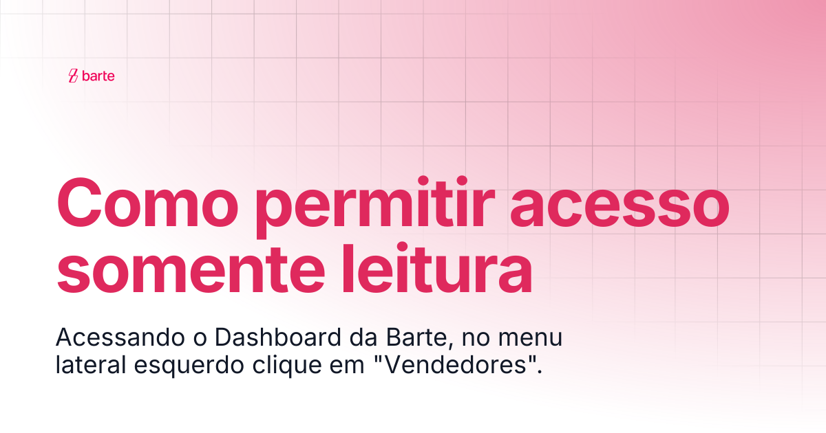 Como permitir acesso somente leitura | Portal do Intermediador ...